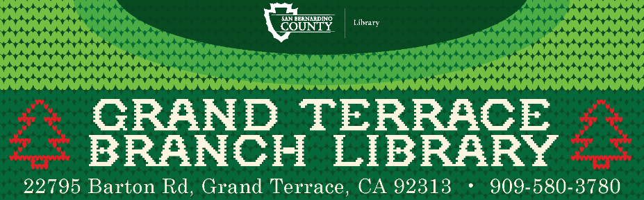 Grand Terrace Branch Library December Events | City of Grand Terrace