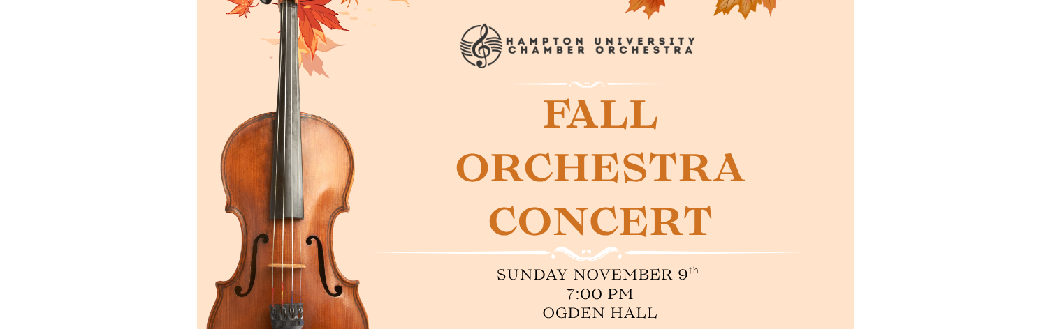 Hampton University Chamber Orchestra Fall Concert | City of Hampton, VA